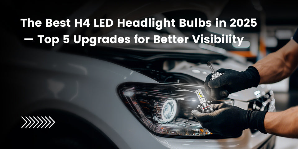 The Best H4 LED Headlight Bulbs in 2025——Top 5 Upgrades for Better ...