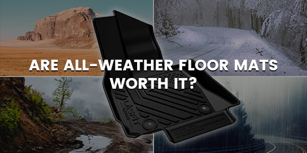 Why You Really Need to Invest All-Weather Floor Mats for Your Vehicle ...